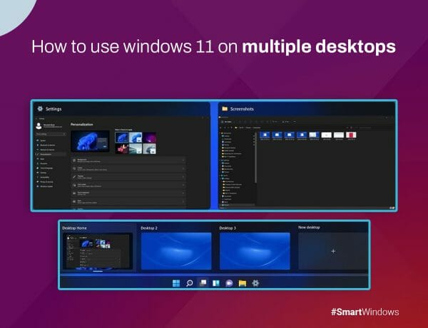 How to Use Windows 11 Multiple Desktops - Useful Guide - SmartWindows