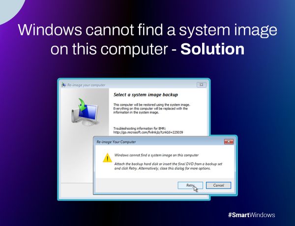 Windows Cannot Find a System Image on This Computer - Solution ...